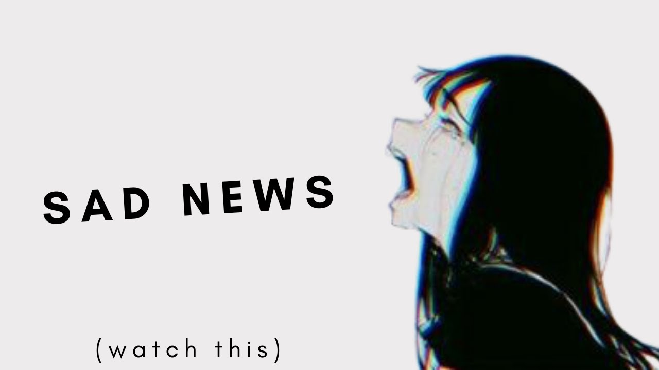 a very important announcement... (sad news) - YouTube