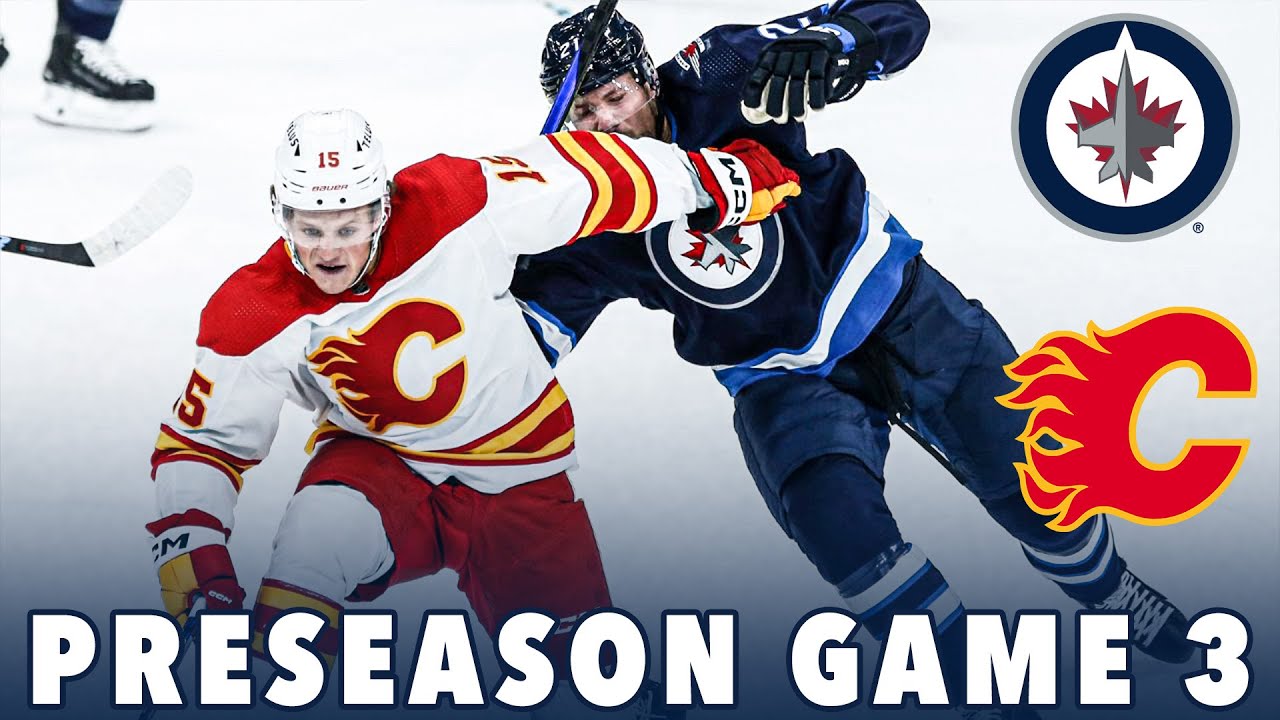 Winnipeg Jets Lose 3-2 to the Calgary Flames (Preseason Summary ...