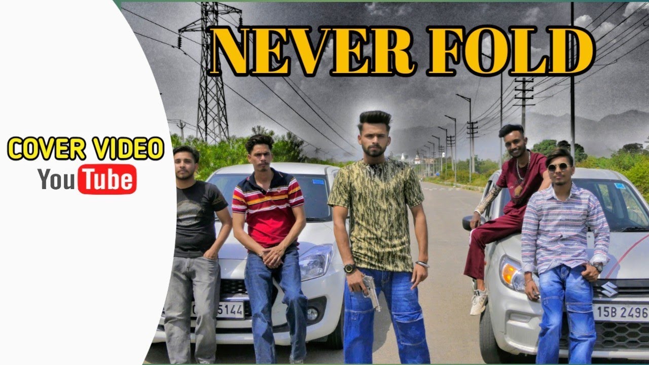 NEVER FOLD : Sidhu Moose Wala | Sunny Malton | Official Cover Video ...