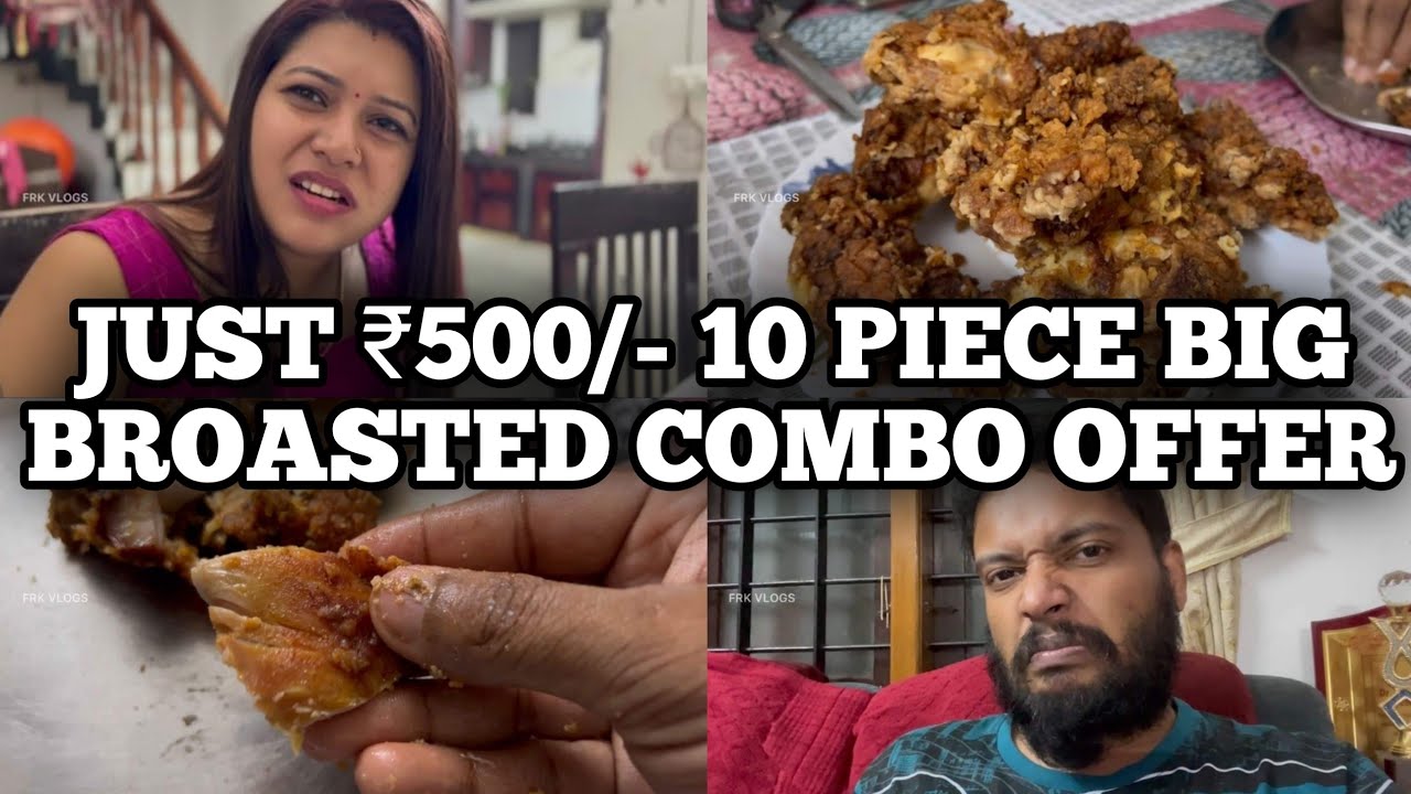 Trying ₹500/- 10pcs BROASTED Chicken Combo Offer from Madheena Bistro ...