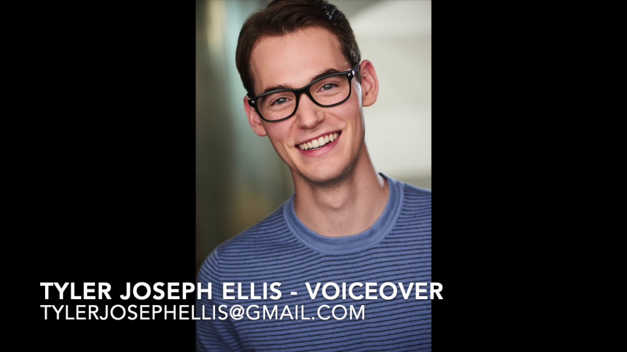 TYLER JOSEPH ELLIS - VOICEOVER REEL - YouTube