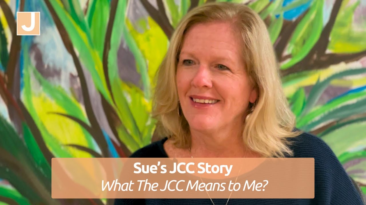 Sue's JCC Story • What The JCC Means to Me - YouTube