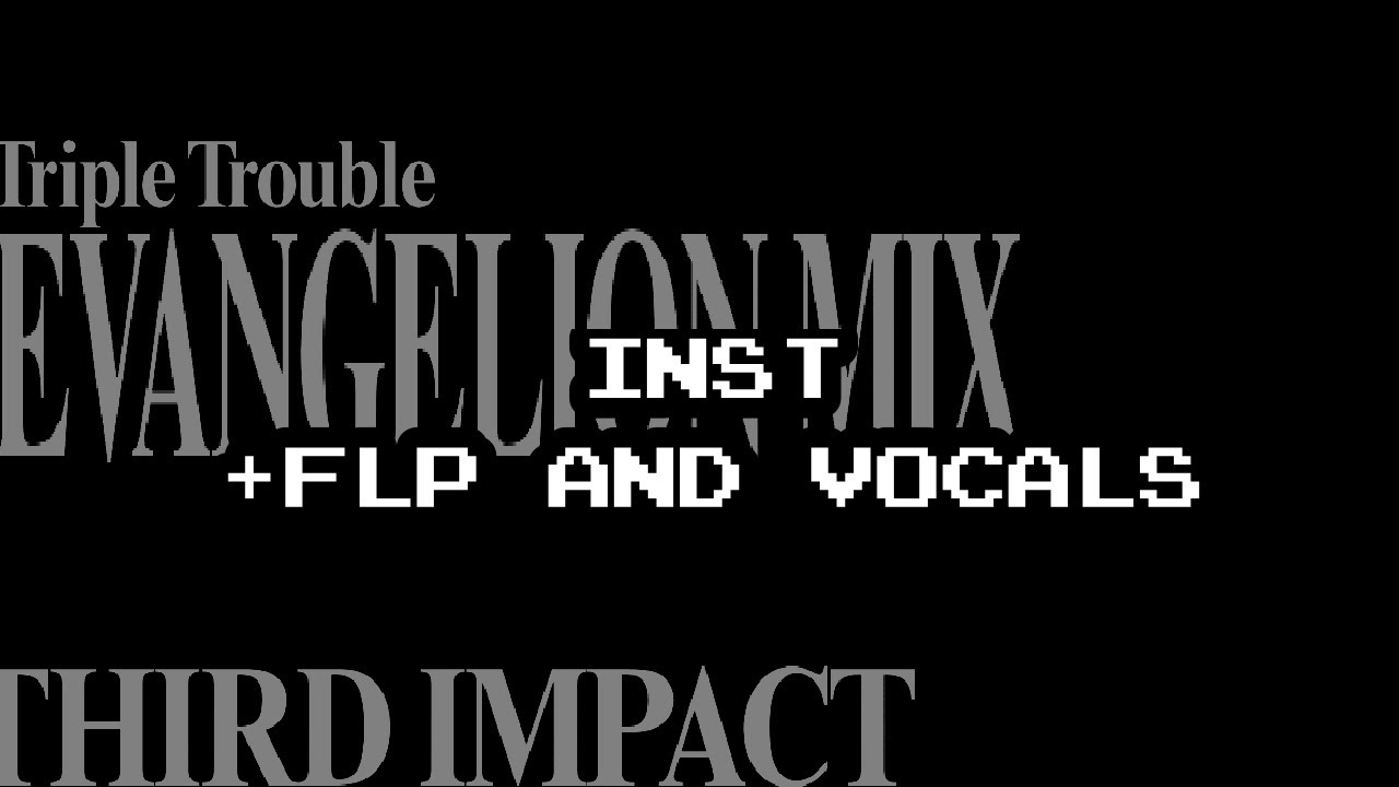 THIRD IMPACT - (Instermental +FLP) - YouTube