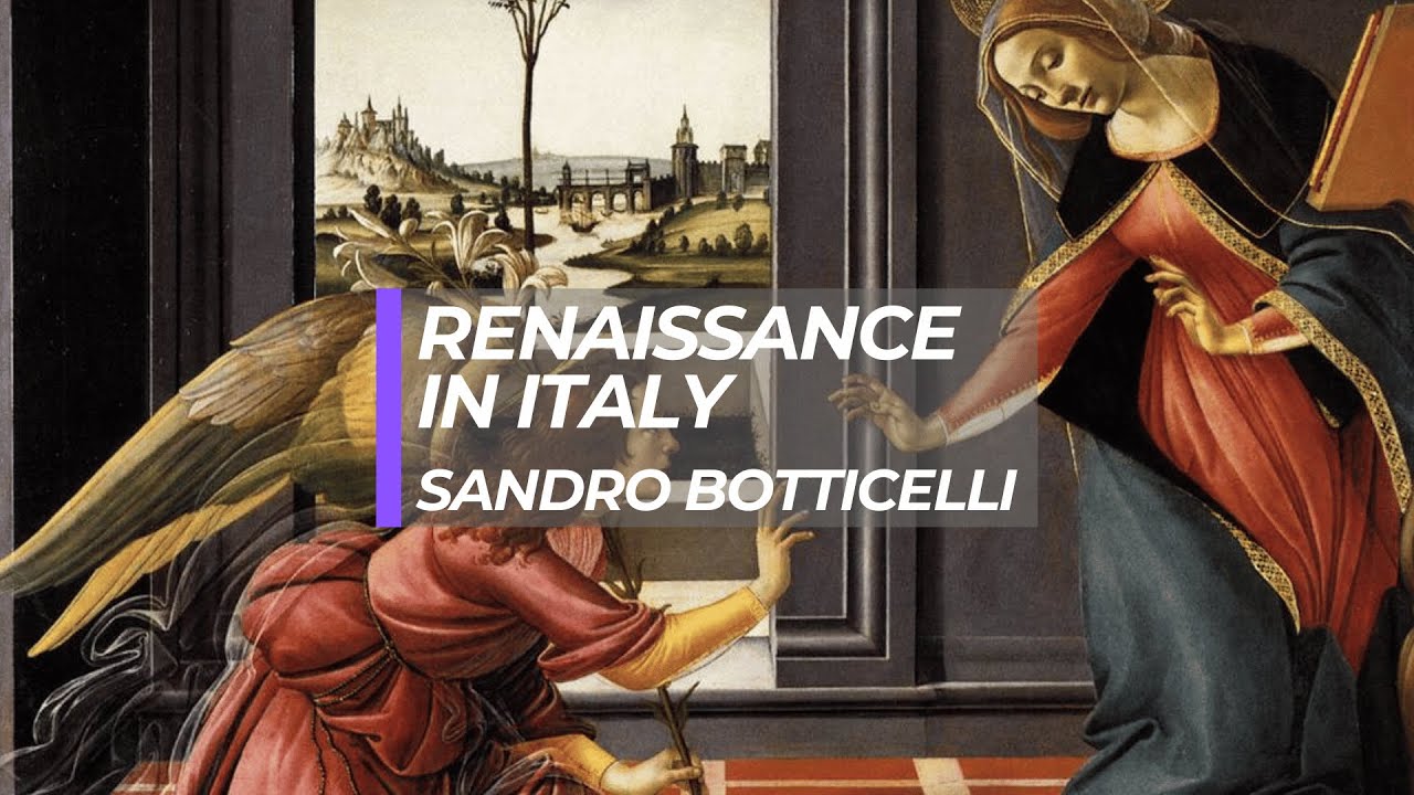 The Renaissance in Italy - Sandro Botticelli - YouTube