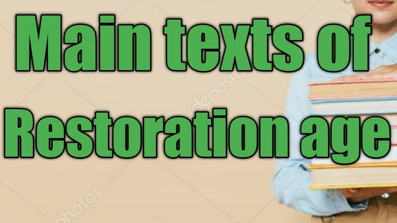 Restoration age , Main text of Restoration age - YouTube