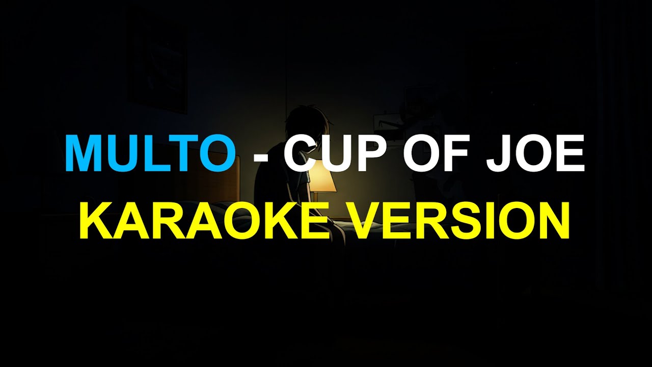 Multo - Cup of Joe | Karaoke - YouTube