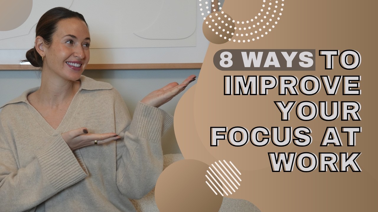 Boost Your Focus at Work: 8 Ways - YouTube