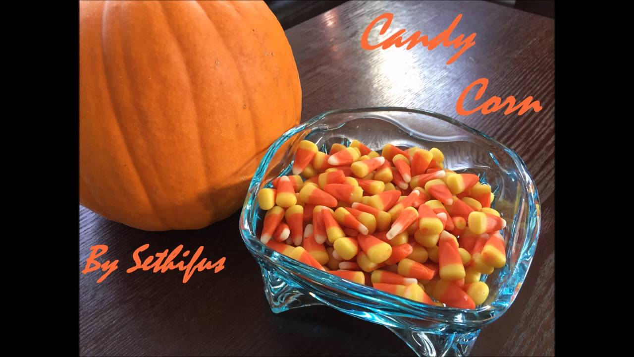 Candy Corn - by Sethifus - YouTube