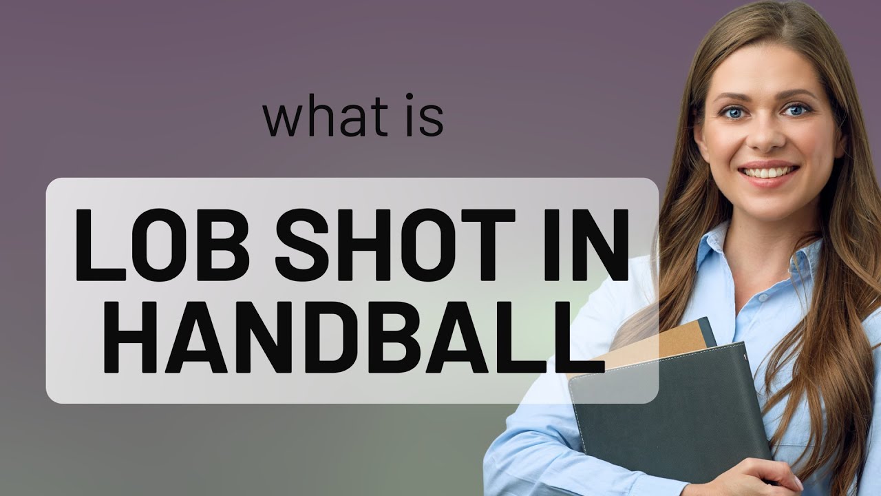 Mastering the Lob Shot in Handball: A Beginner's Guide - YouTube