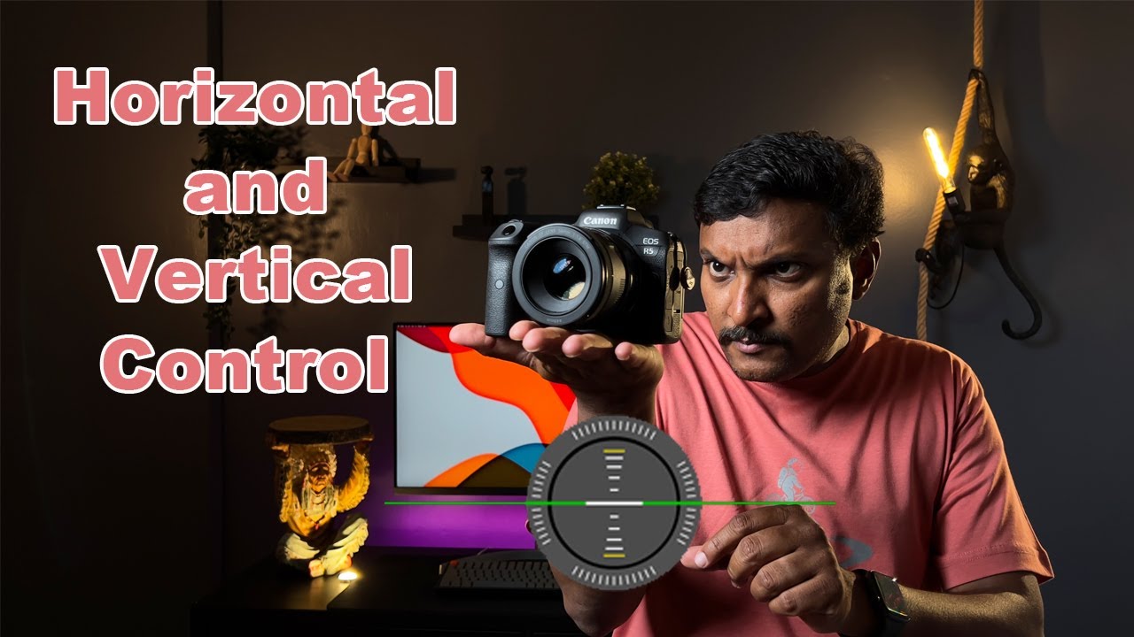 COMPOSITION | HORIZONTAL AND VERTICAL CONTROL | PHOTOGRAPHY CLASS #15 ...