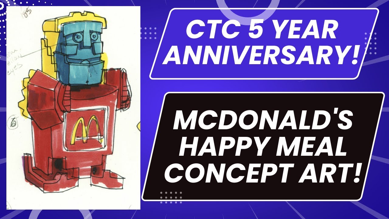 Never-Before-Seen McDonald's Happy Meal Concepts + 5 Year CTC ...