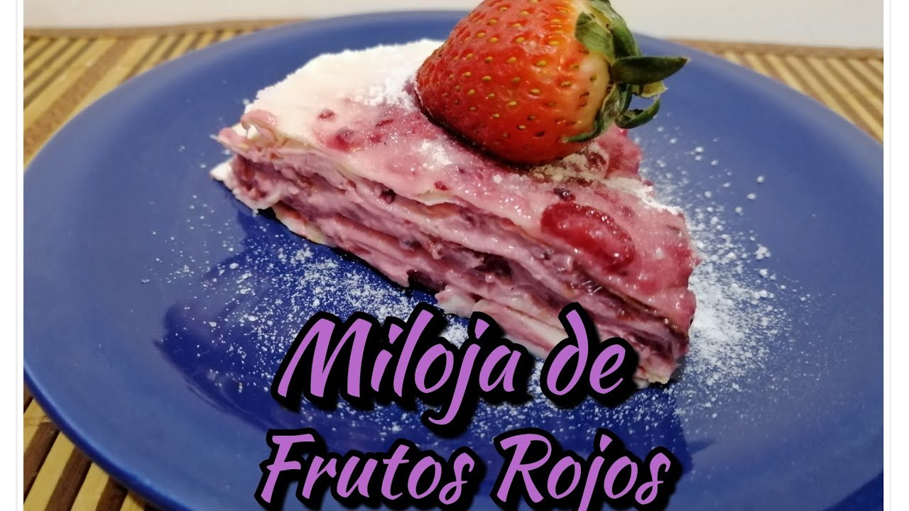 Miloja de Frutos Rojos - YouTube
