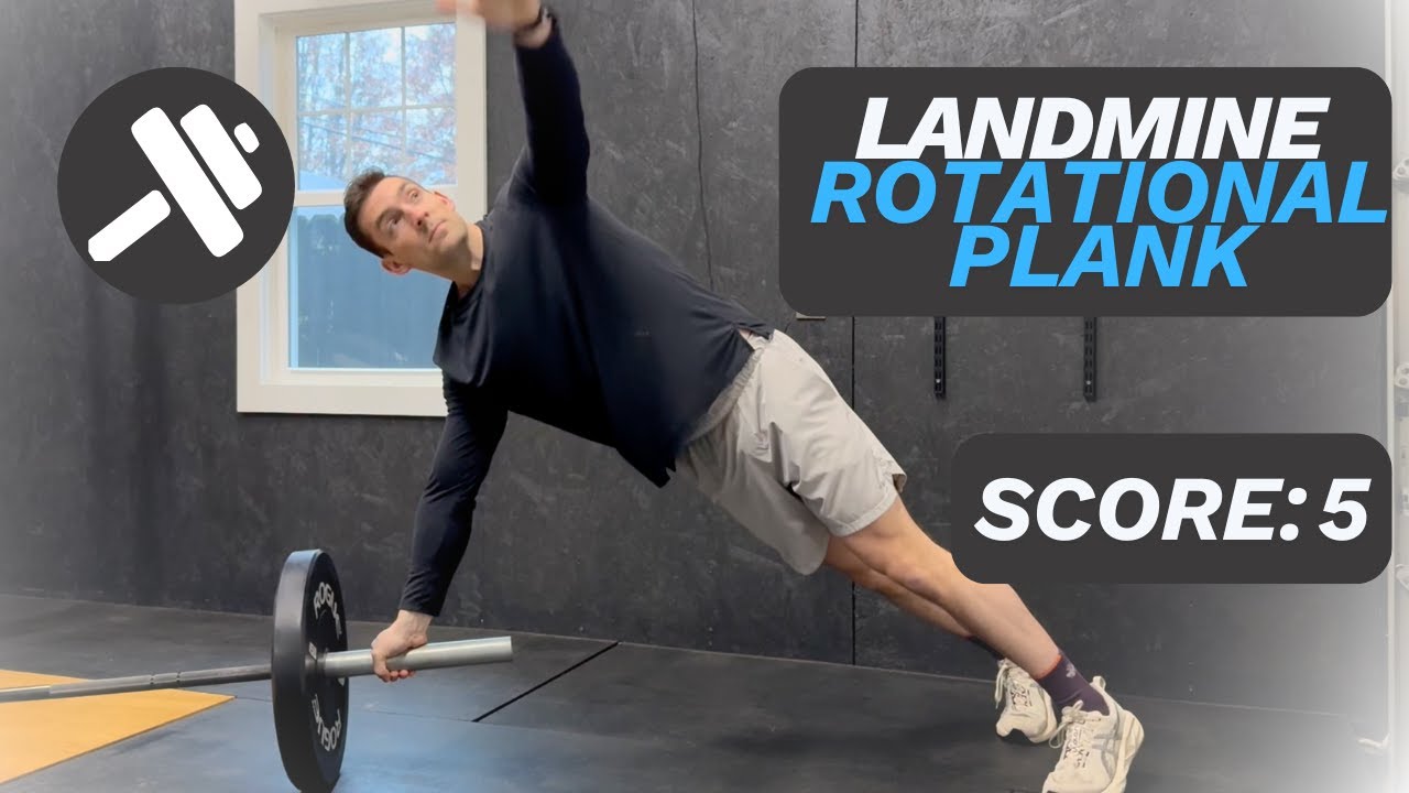 Landmine Rotational Plank: CORE SCORE 5! - YouTube