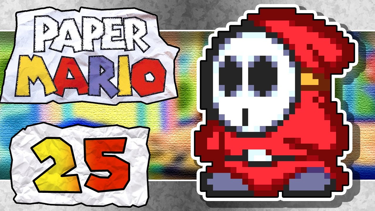 Paper Mario || #25 || So Many Shy Guys! - YouTube