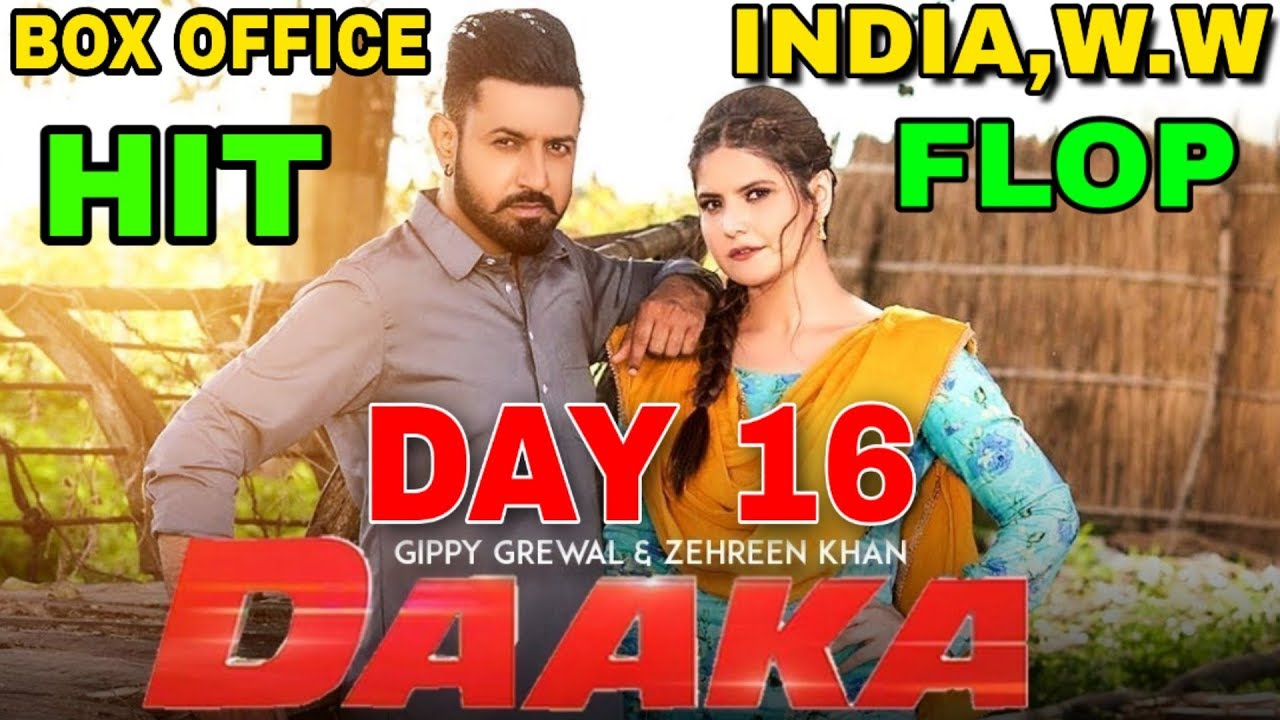 Daaka Movie Box Office Collection Day 16 | Hit Or Flop | India,w.W ...