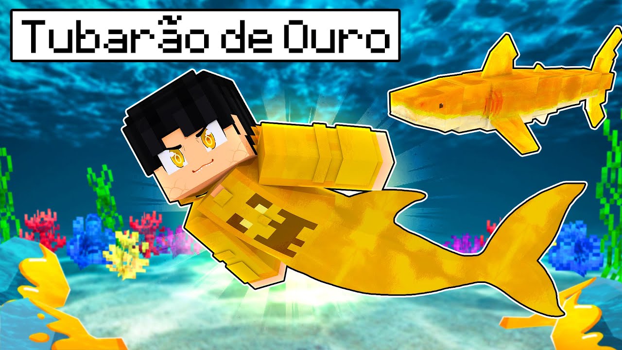JOGANDO como um TUBARÃO DE OURO no Minecraft - YouTube