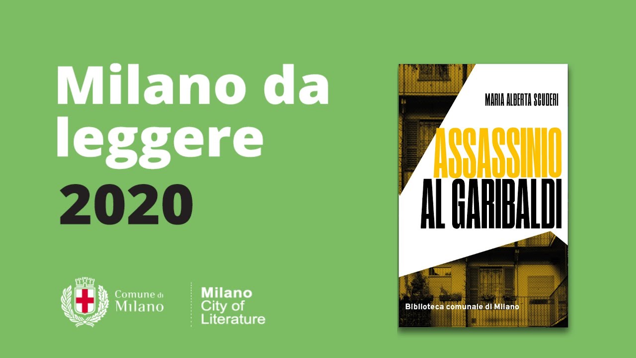 Luca Crovi presenta "Assassinio al Garibaldi" di Maria Alberta Scuderi ...
