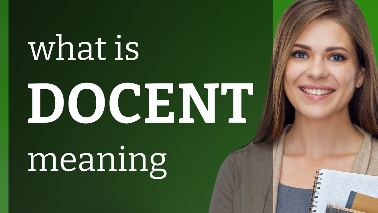 Docent | what is DOCENT definition - YouTube