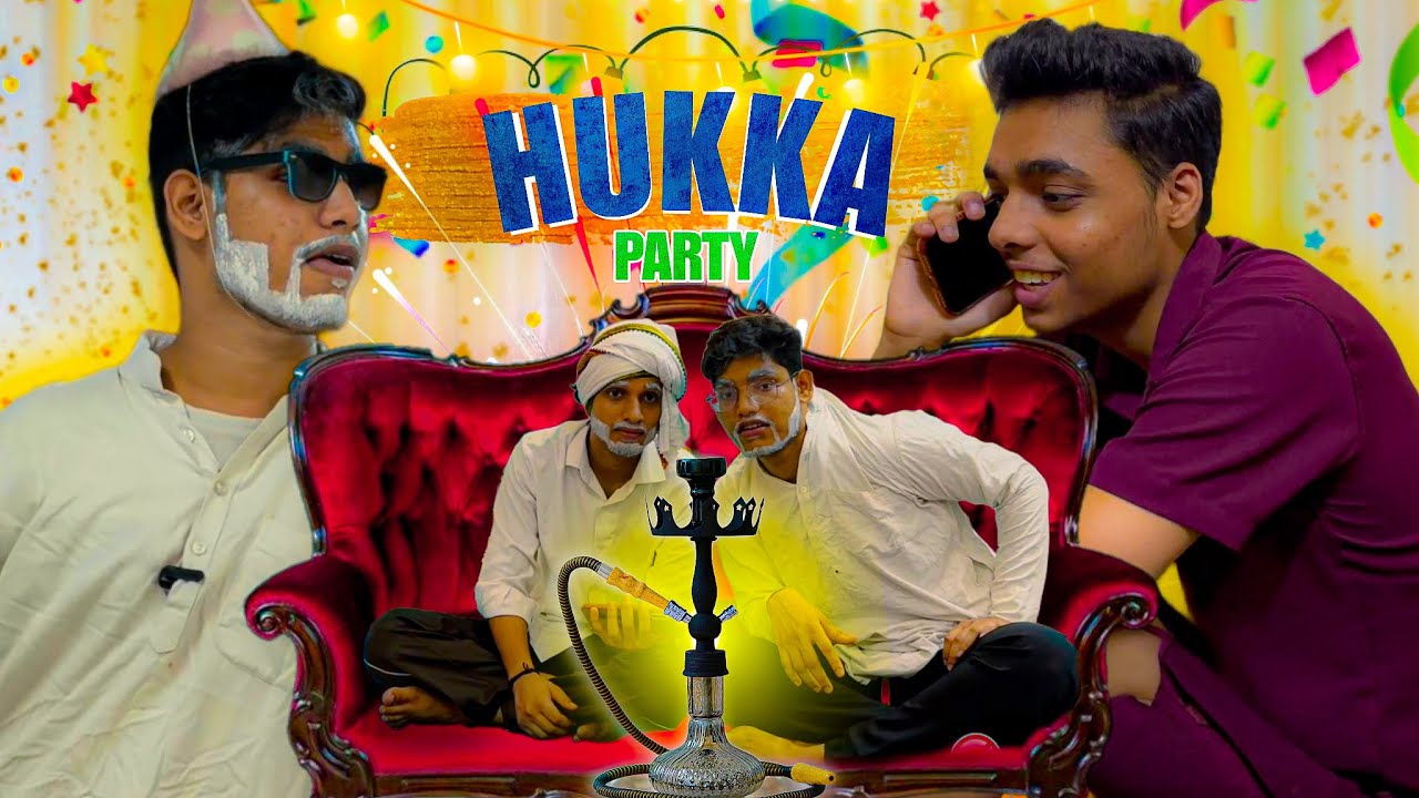Hukka party | Ft. Filtered | - YouTube