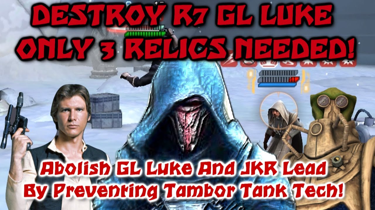 SWGOH - How To Counter GL Luke Guide - DESTROY JML With Darth Revan ...