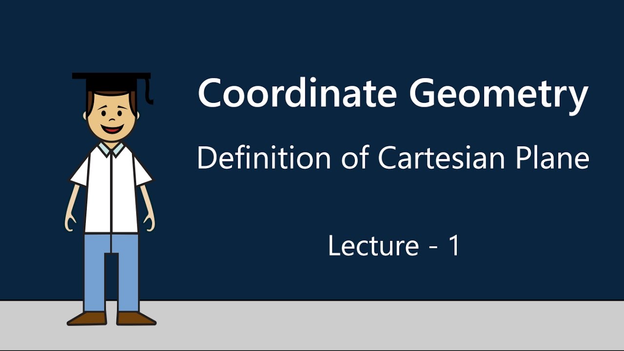 Definition Of Cartesian Plane Coordinate Geometry Okul 3x1 YouTube Definition Of Cartesian Plane Coordinate Geometry Okul 3x1 YouTube