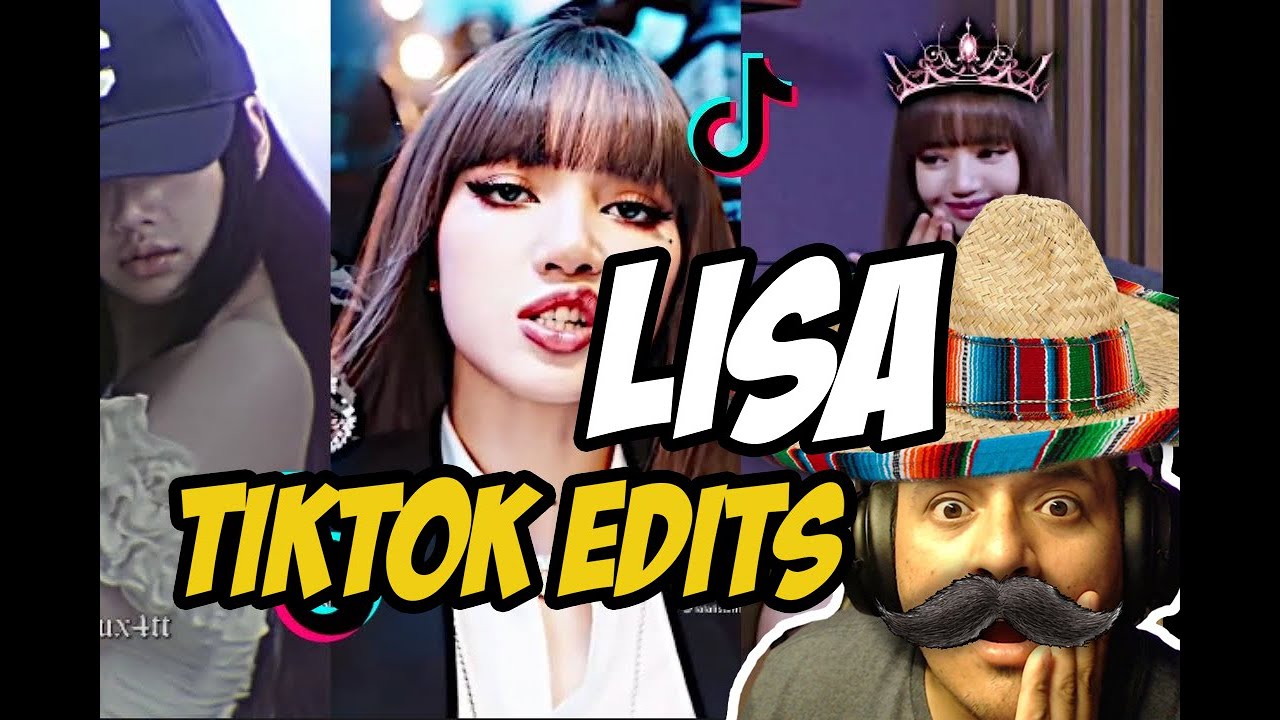Mexican Reacts To BLACKPINK LISA TIKTOK EDITS - YouTube