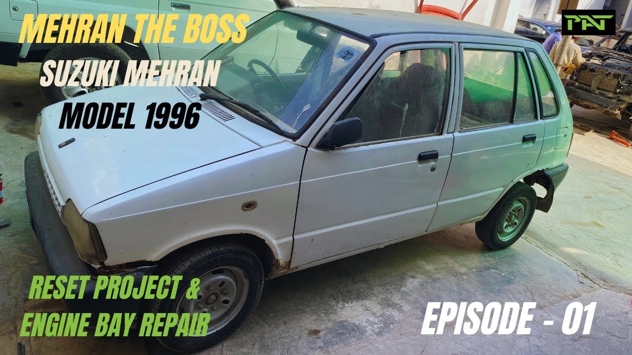 Mehran The Boss: Suzuki Mehran Model 1996 |Reset Project| Engine ...