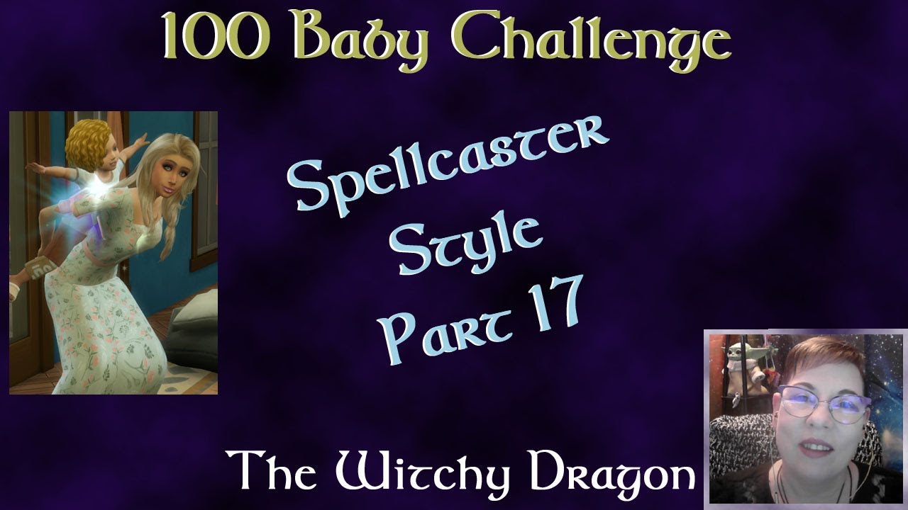The Sims 4 - 100 Baby Challenge - Spellcaster Style, Part 17 - YouTube