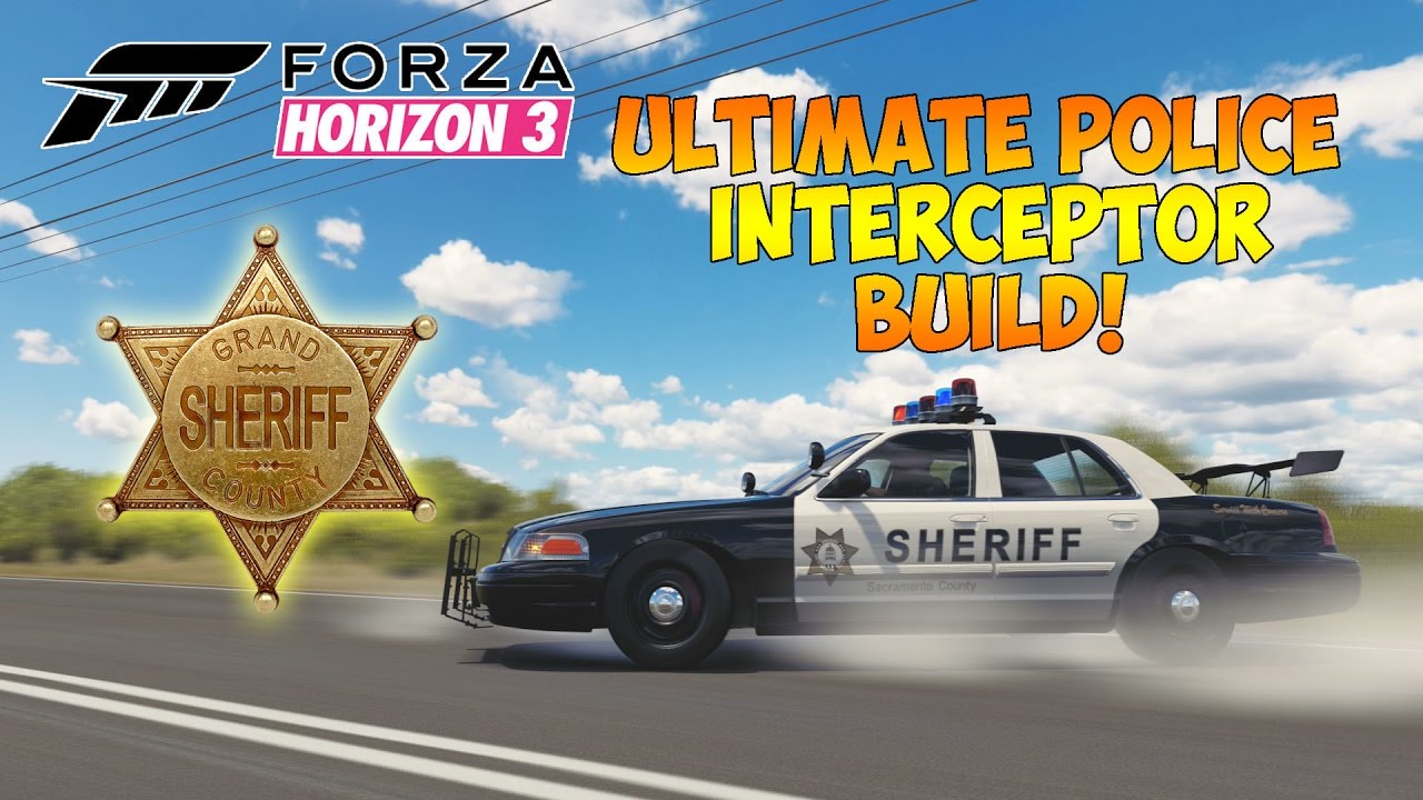 Forza Horizon 3 - ULTIMATE POLICE CAR BUILD! NEW DLC CAR! - YouTube