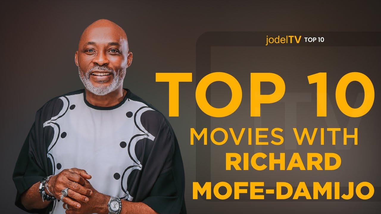 Top 10 Richard Mofe-Damijo Movies - YouTube