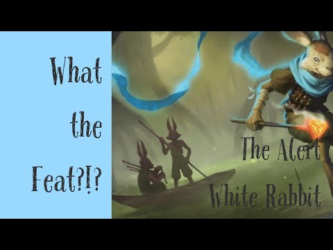 What The Feat? The Alert White Rabbit DnD 5e - YouTube