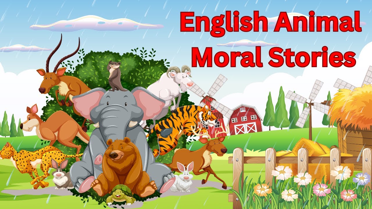 English animal moral stories | English Stories for Kids | Short Moral ...