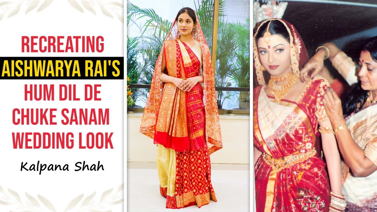 Saree No. 169 | Recreating Aishwarya Rai's Hum Dil De Chuke Sanam ...