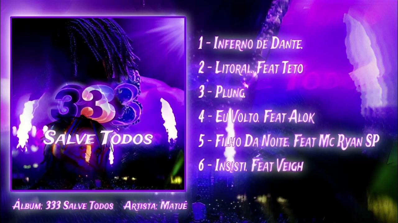 333 Salve Todos - Matuê (Álbum Completo) - YouTube