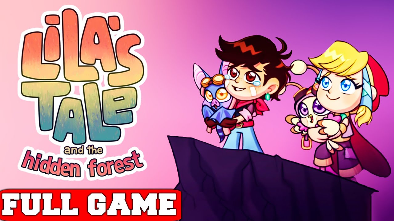 LILA'S TALE AND THE HIDDEN FOREST - Gameplay Walkthrough FULL GAME [PC ...