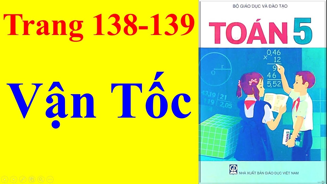 To n L p 5 Trang 138 139 V n T c YouTube to-n-l-p-5-trang-138-139-v-n-t-c-youtube