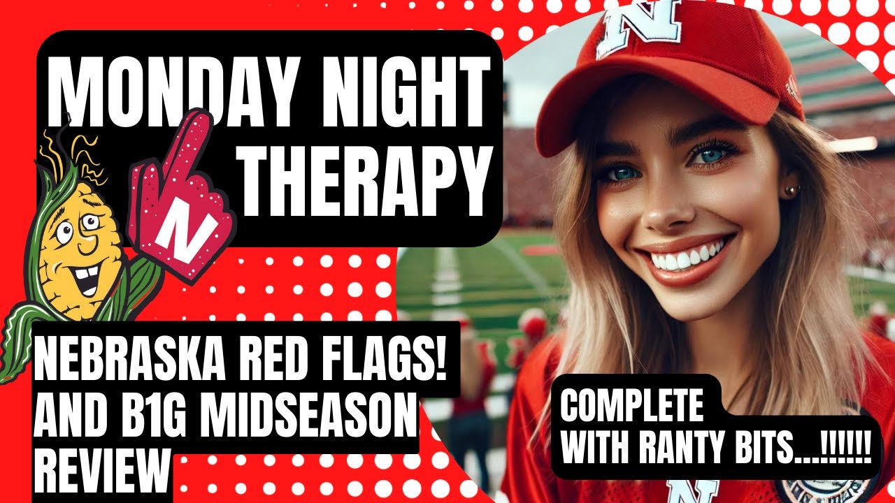 Nebraska Football Red Flags And Big Ten MidSeason Review ...