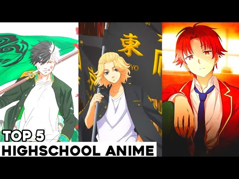 Top 5 High School Anime That Are Totally Worth Watching!