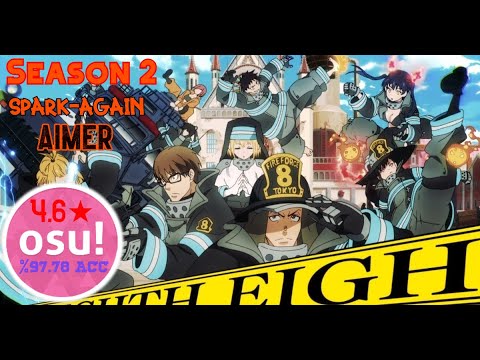 Osu! Fire Force season 2 OP 4.6★ [SPARK-AGAIN by AIMER] - YouTube