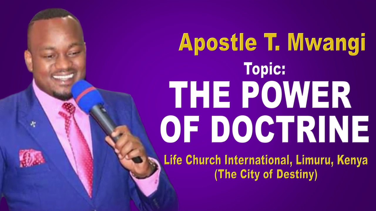 The Power of Doctrine (Audio) - By Apostle T. Mwangi - YouTube