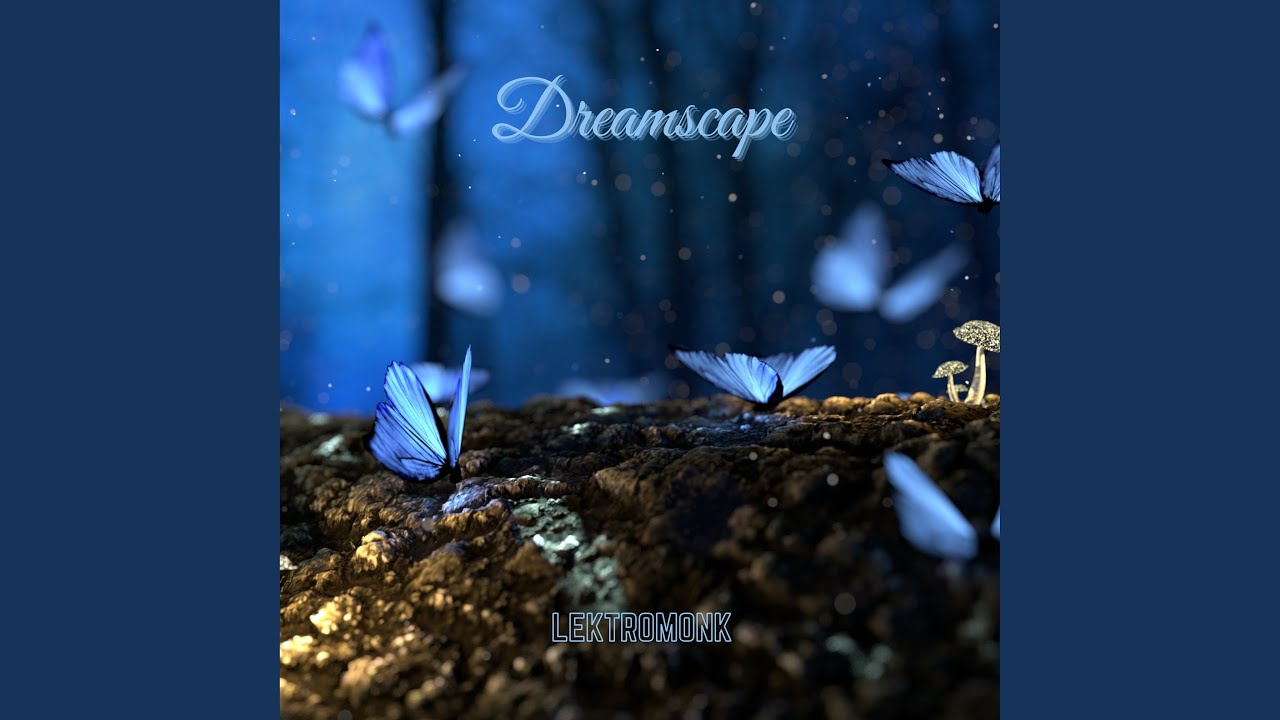 Dreamscape - YouTube Music