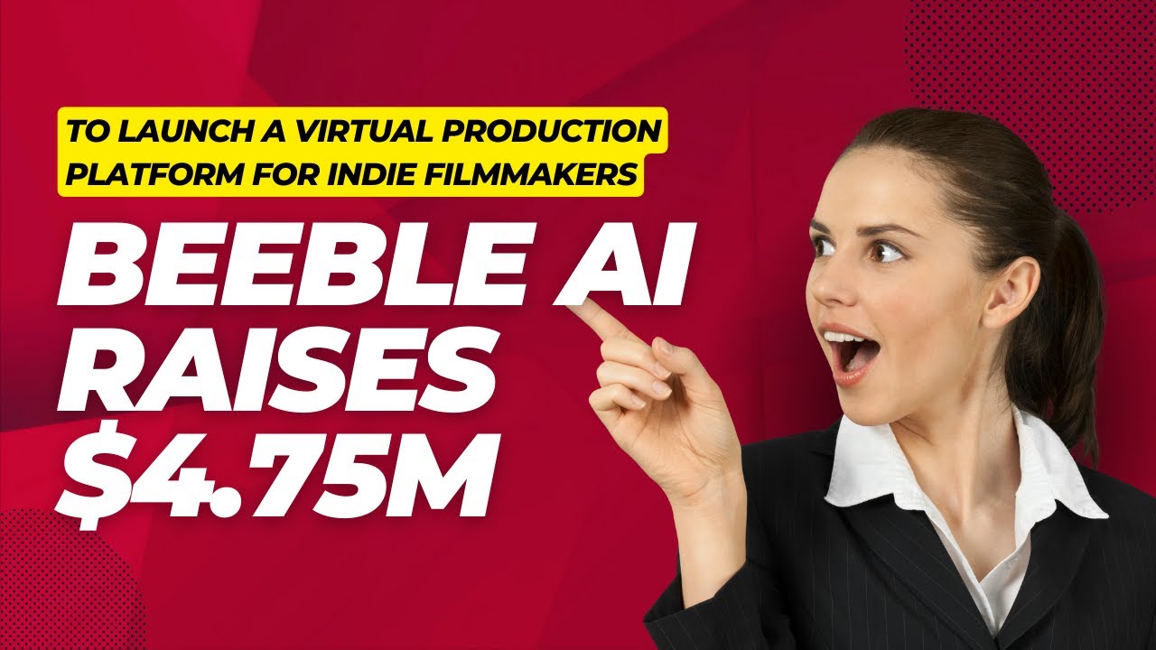 Beeble AI raises $4.75M to launch a virtual production platform for ...