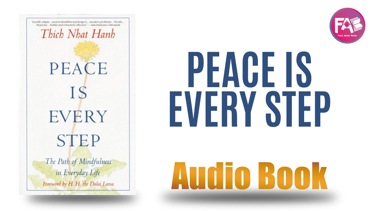 Peace is Every Step by Thich Nhat Hanh - YouTube