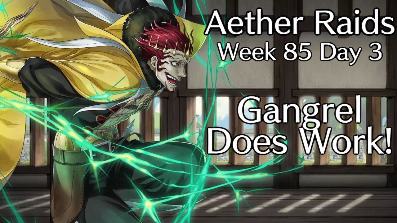 [FEH] Top 500 - Aether Raids 85-2: Gangrel the MVP! - YouTube