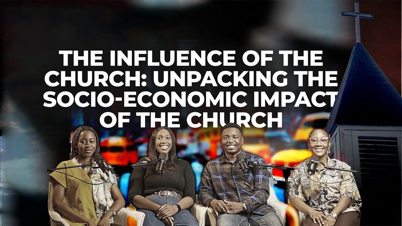 The Influence of The Church: Unpacking The Socio-Economic Impact of the ...