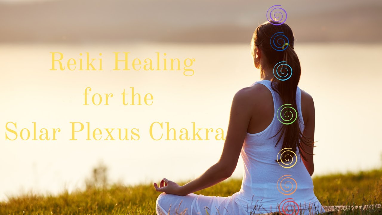 Reiki Healing For The Solar Plexus Chakra - YouTube