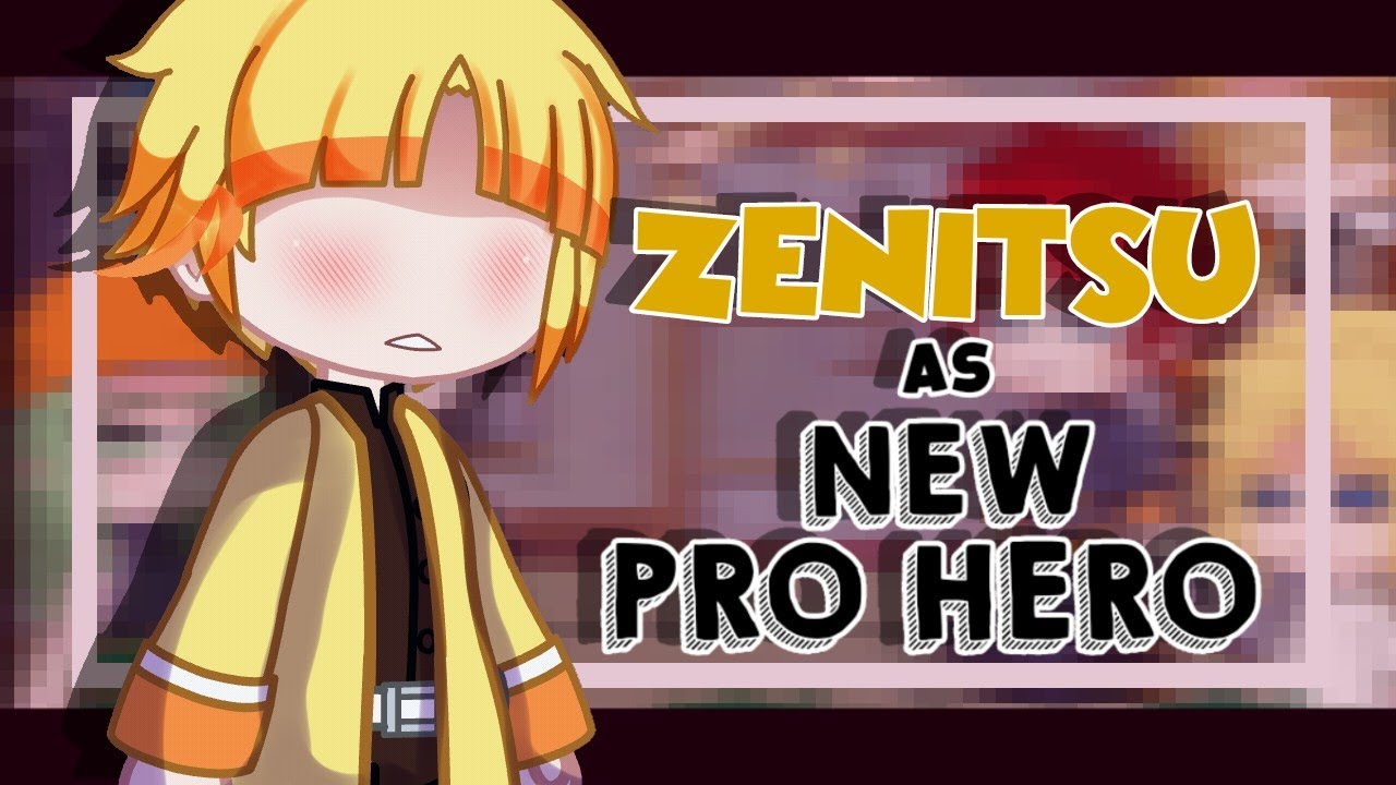 Pro Hero React To Zenitsu As New Pro hero•||×[🇧🇷🇺🇸🇪🇦🇯🇵] - YouTube