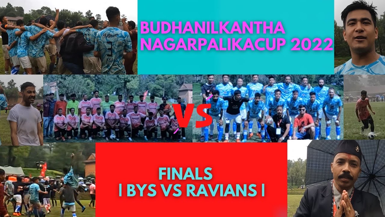 Budhanilkantha Nagarpalika Cup 2022 | Ravians vs BYS | Peaceful Rider ...