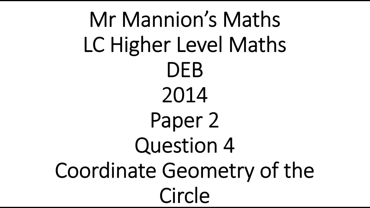 DEB 2014 Leaving Cert Higher Level Paper 2 Question 4 Coordinate ...