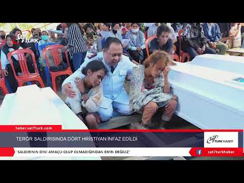 Terör Saldırısında Dört Hristiyan İnfaz Edildi | 28.05.2021
